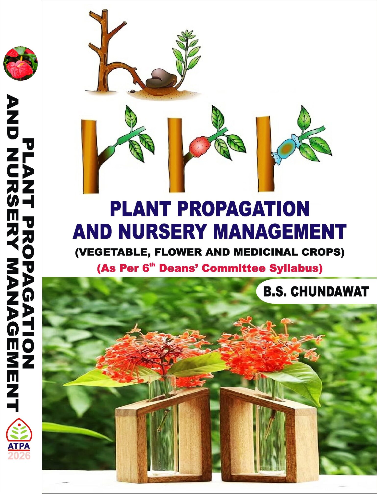 PLANT PROPAGATION AND NURSERY MANAGEMENT (Vegetable, Flower and ...