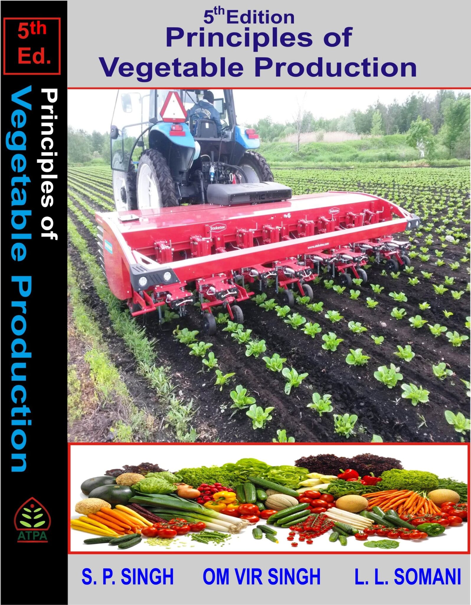 PRINCIPLES OF VEGETABLE PRODUCTION - AgroTechBooks