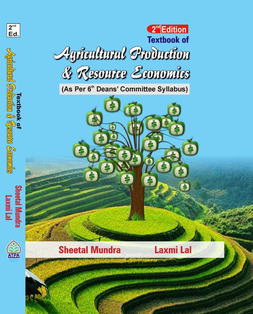 TEXTBOOK OF AGRICULTURAL PRODUCTION AND RESOURCE ECONOMICS - AgroTechBooks