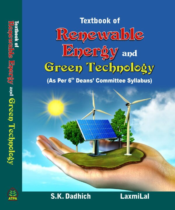 TEXTBOOK OF RENEWABLE ENERGY AND GREEN TECHNOLOGY - AgroTechBooks